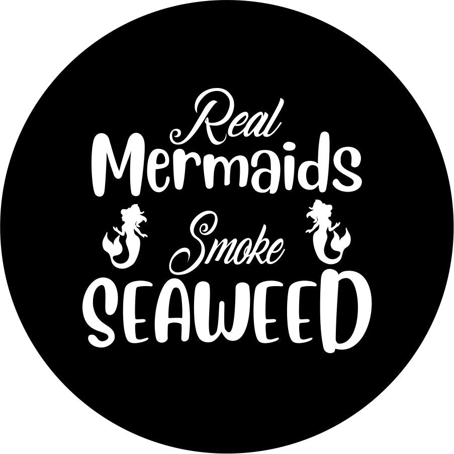 Real Mermaids Smoke Seaweed – That’s Ducked Up